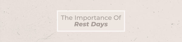 The Importance Of Rest Days – AYBL Community